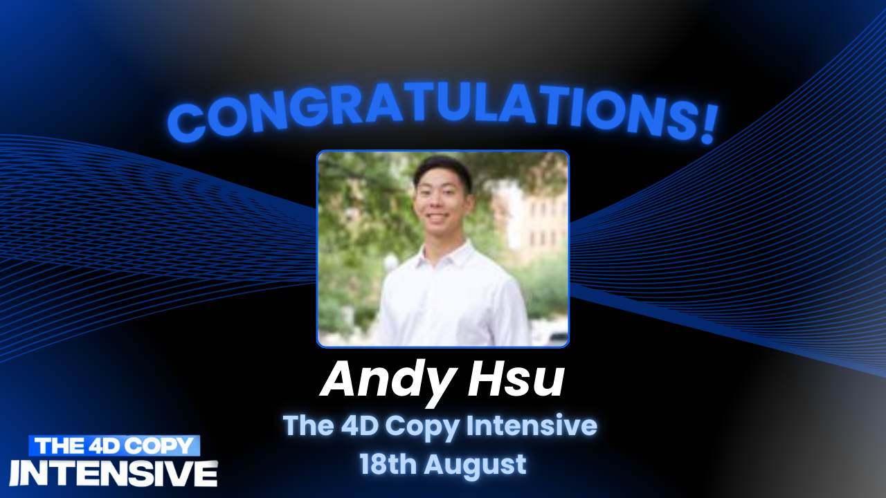 Congrats to Andy for joining the 1-on-1 4D Copy Intensive Mentorship ...