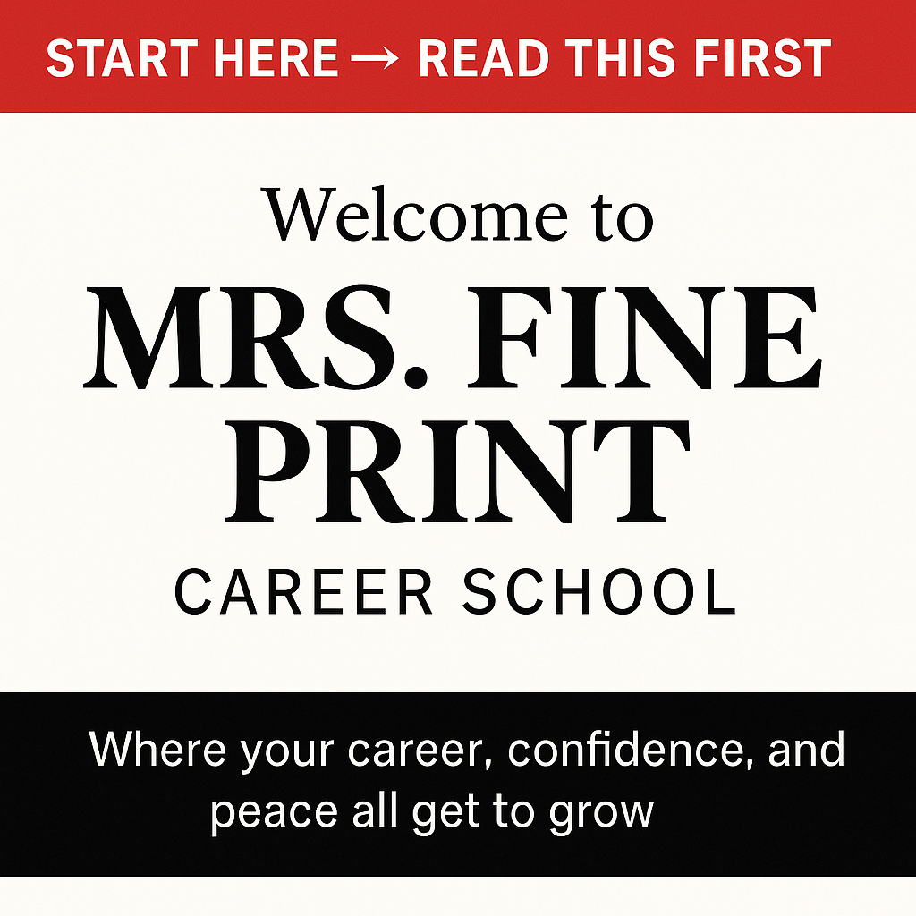 🌟 Welcome to Mrs. Fine Print Career School 🌟 · Education, Jobs & Money