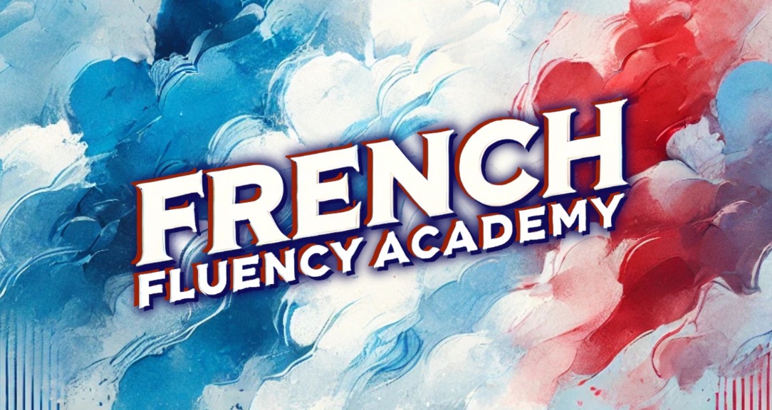 French Fluency Academy