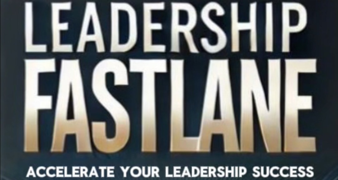 Leadership Fast Lane
