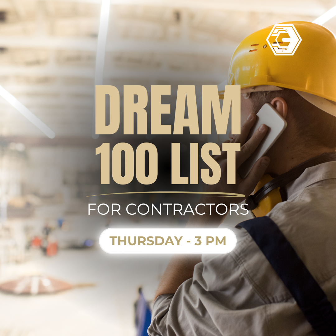 Who’s on Your Dream 100 List? · Contractor AI Accelerator Pro