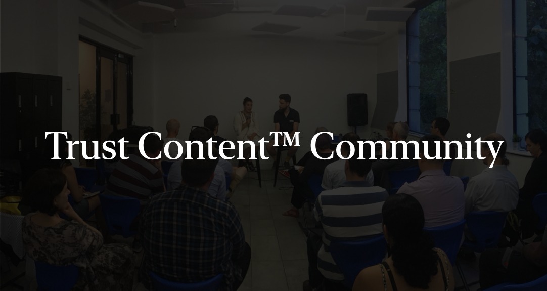 Trust Content™ Community