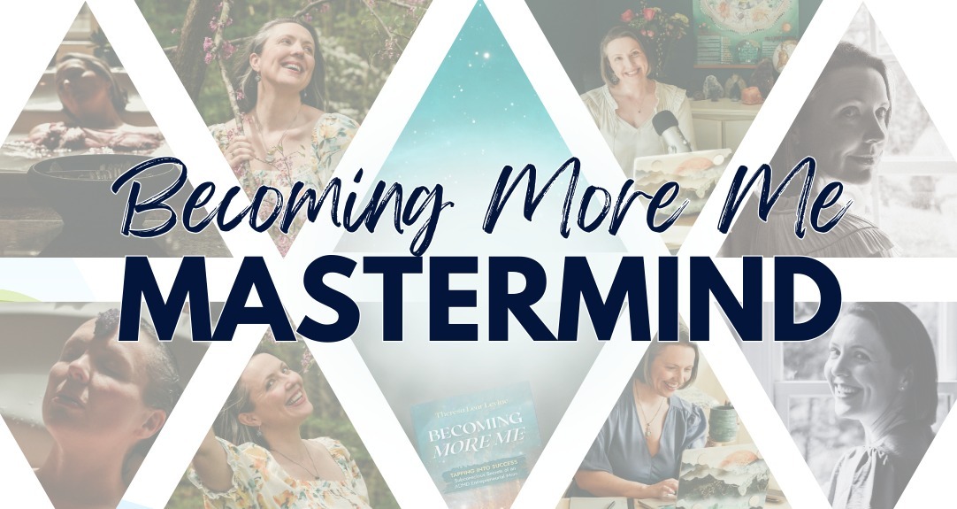 Becoming More Me Mastermind