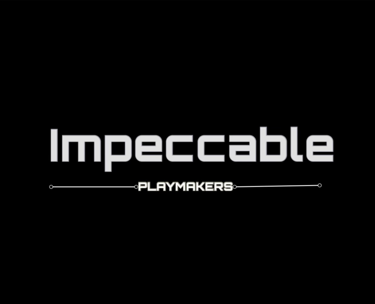 Impeccable Playmakers