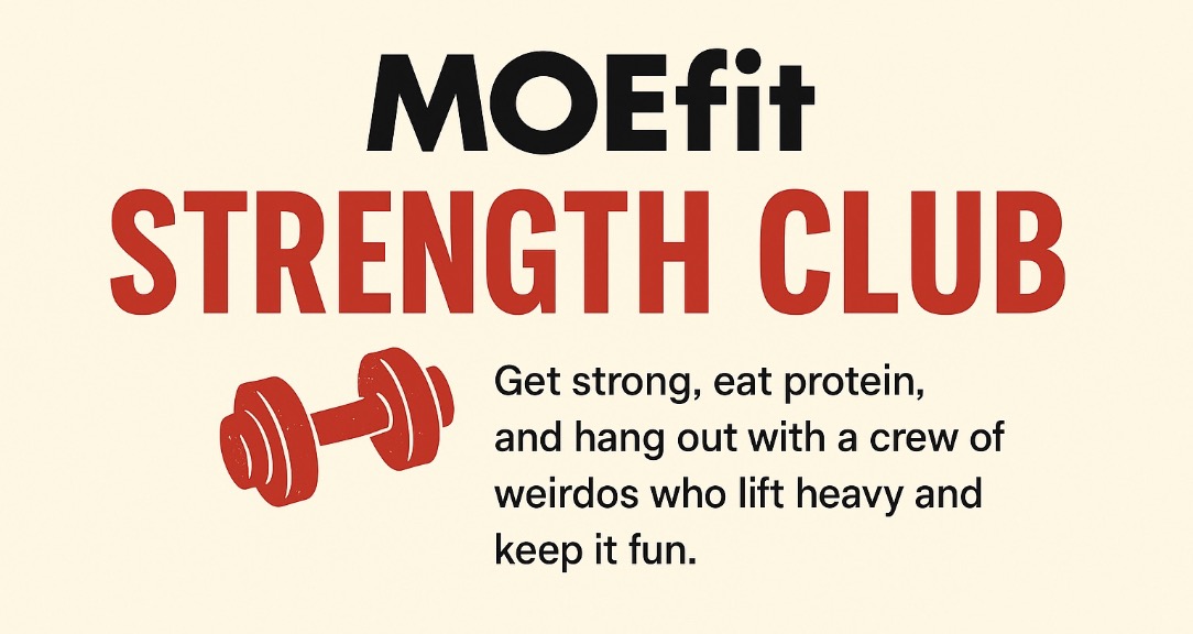 MOEfit Strength Club