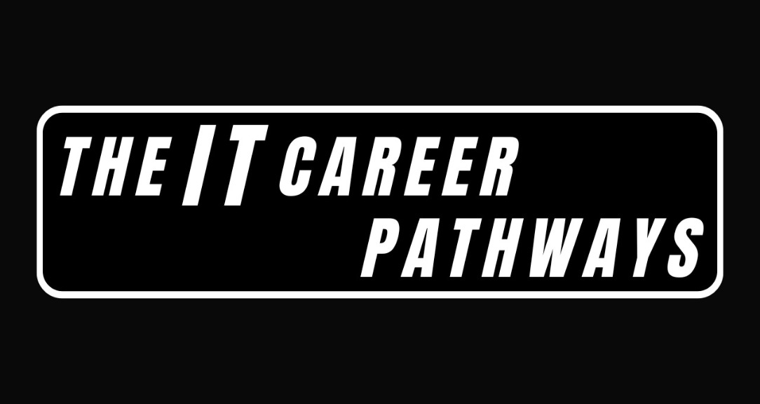 ¡Bienvenidos a The IT Career Pathways! · The IT Career Pathways (FREE)