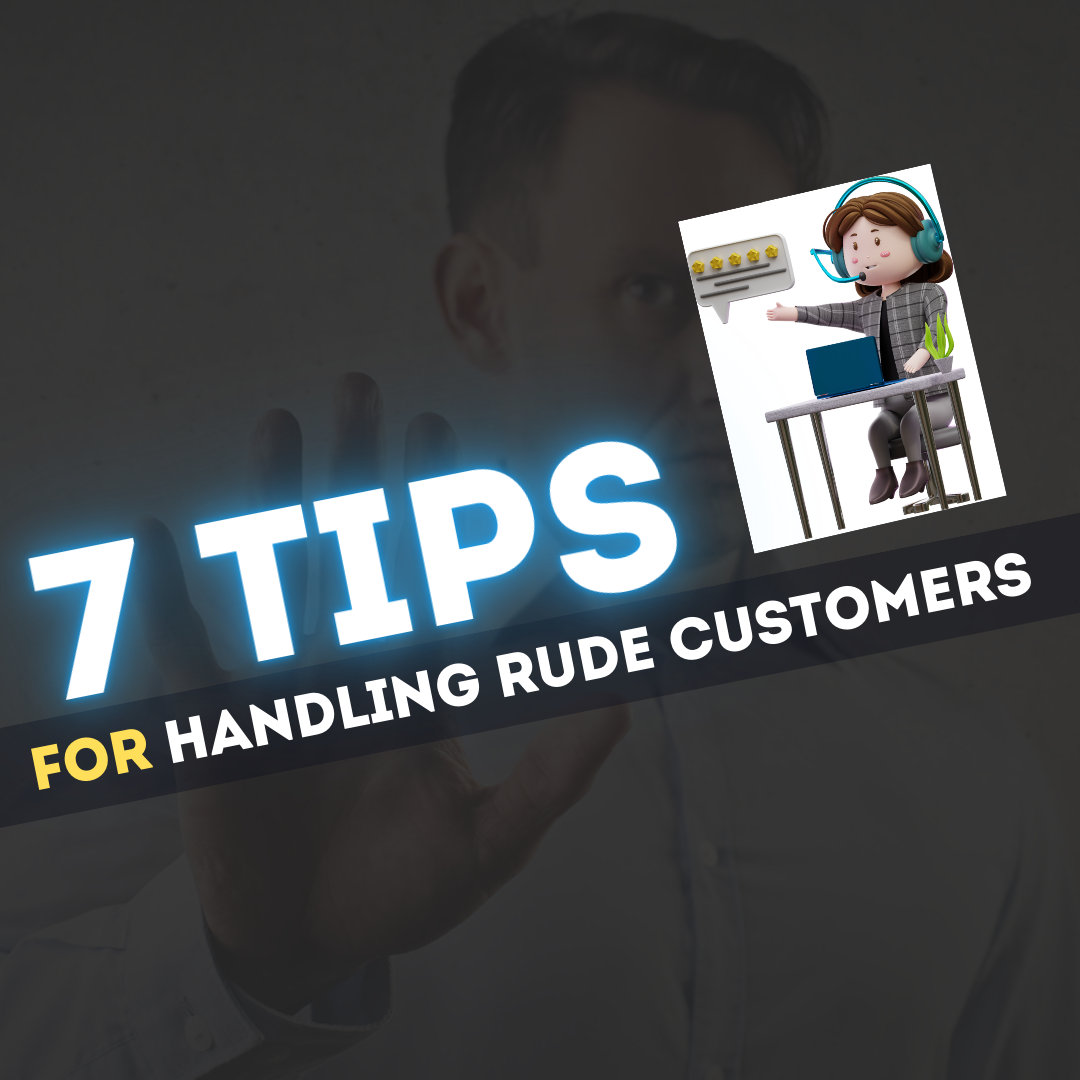 7 Tips for Handling Rude Customers 👥🤝 · Six Figure Mastermind